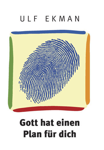 Gott hat einen Plan für dich – Ulf Ekman