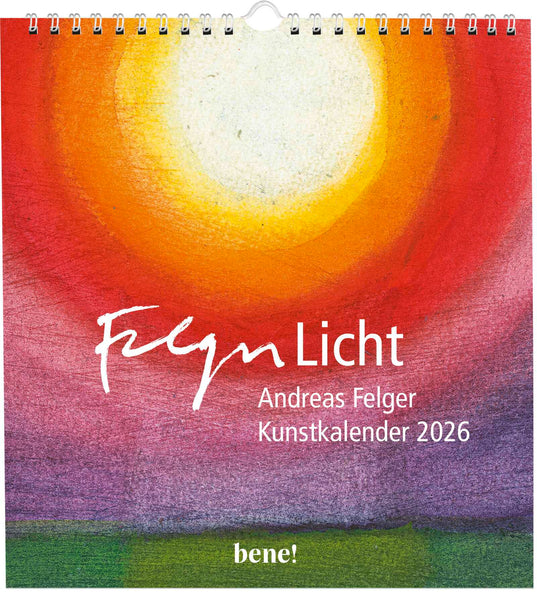 Andeas Felger - Licht 2026 (Wandkalender)